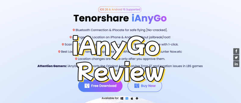 Tenorshare iAnyGo Review 2025: Performance, Pricing & Best Alternative